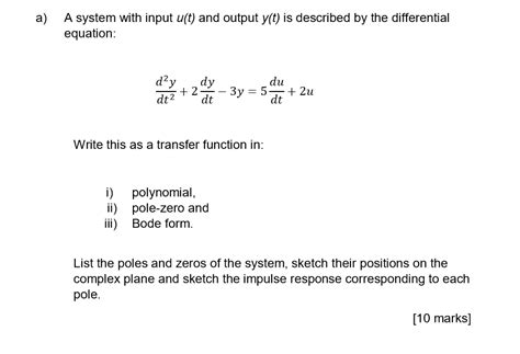 solved a a system with input u t and output y t is