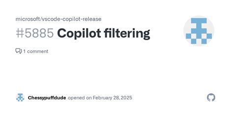 Copilot Filtering · Issue 5885 · Microsoftvscode Copilot Release · Github