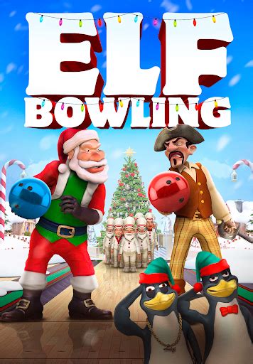 Bowling Elves Elf Bowling The Movie The Great North Pole Elf Strike