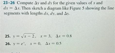 Solved 23 26 Compute Δy and dy for the given values of x and Chegg com