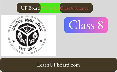 UP Board Notes For Class 8 Science Learn UP Board