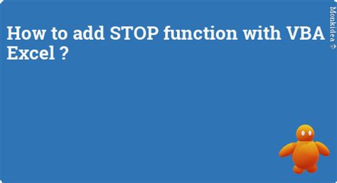 How To Use STOP Function In VBA Excel Data Analytics Monkidea Wisdom Through Analytics