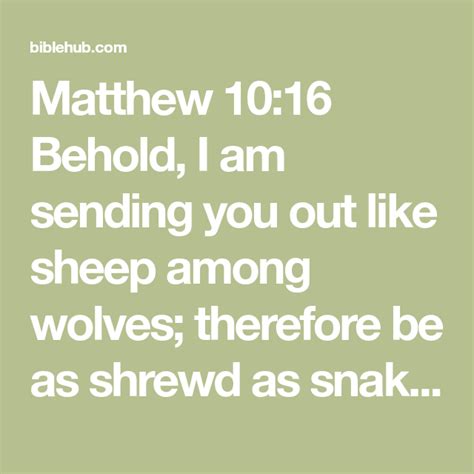 Matthew 1016 Behold I Am Sending You Out Like Sheep Among Wolves