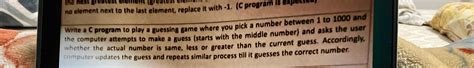 Solved Write A C Program To Play A Guessing Game Where You