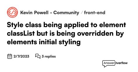Style Class Being Applied To Element Classlist But Is Being Overridden