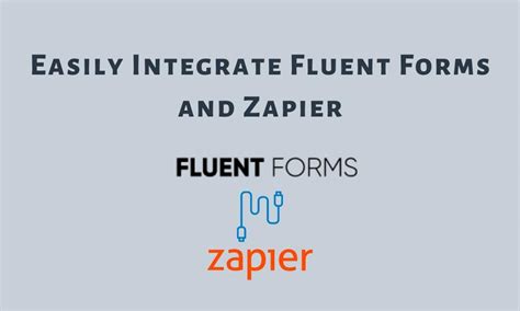 How To Connect Fluent Forms To Zapier To Automate Workflows