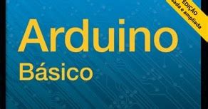 LIVRO ARDUÍNO BÁSICO