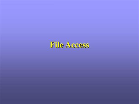 Ppt File Access Powerpoint Presentation Free Download Id3768537