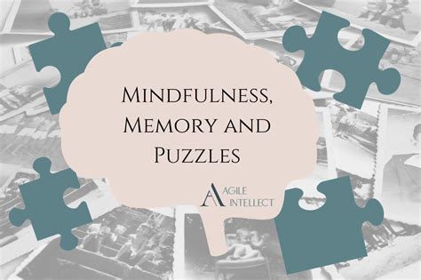 Mindfulness Memory And Puzzles — Agile Intellect