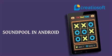 Soundpool In Android Creatio Soft