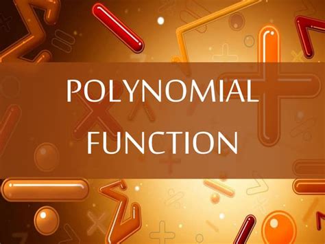 Polynomial Function And Synthetic Division Pptx