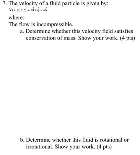 Solved The Velocity Of A Fluid Particle Is Given By Chegg