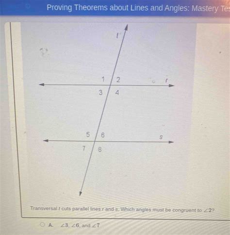 Solved Proving Theorems About Lines And Angles Mastery Tes Transversal T Cuts Parallel Lines R