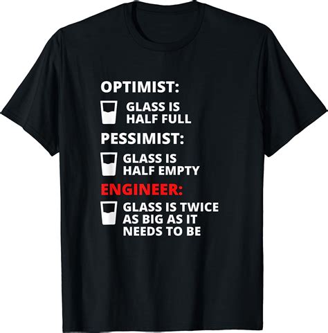 Engineer Half Full Glass Funny Engineering Joke T Shirt