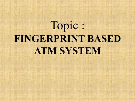 Fingerprint Based Atm System Pptx