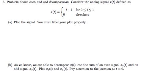 Solved 5 Problem About Even And Odd Decomposition Consider