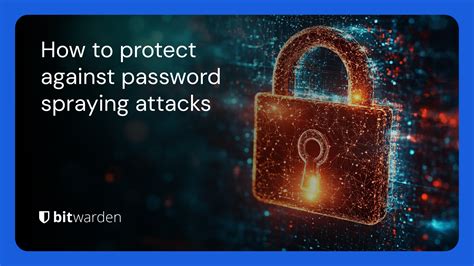 How To Protect Against Password Spraying Attacks Bitwarden Blog