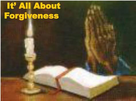 Ppt It All About Forgiveness Powerpoint Presentation Free Download