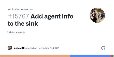 add agent info to the sink · issue 15767 · vectordotdev vector · github