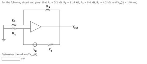 Solved For The Following Circuit And Given That Chegg