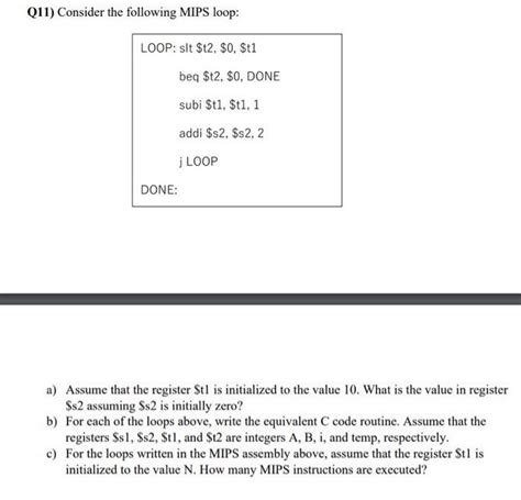 Solved Q11 Consider The Following Mips Loop Loop Slt 12