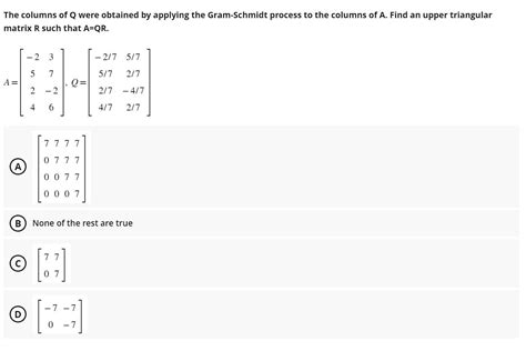 solved the columns of q were obtained by applying the