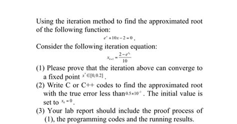 Solved Using The Iteration Method To Find The Approximated