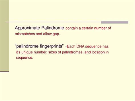 PPT Finding Approximate Palindromes In Genomic Sequences PowerPoint Presentation ID