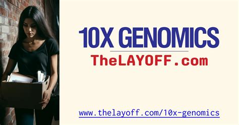 10x Genomics Layoffs