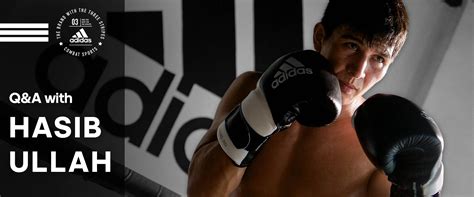 Wawancara Dengan Hasib Ullah Adidas Combat Sports