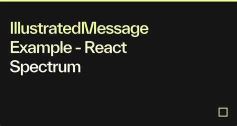 IllustratedMessage Example React Spectrum Codesandbox