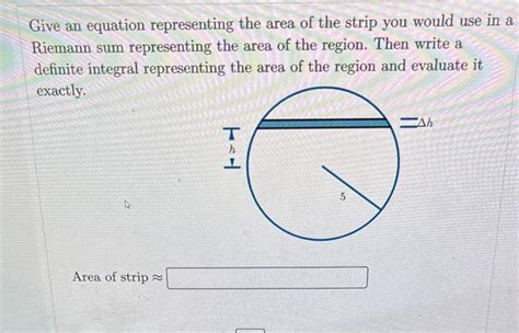 Solved Give An Equation Representing The Area Of The Strip