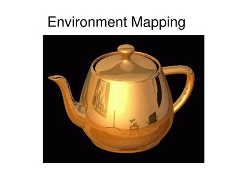 Ppt Bump Mapping Displacement Mapping Environment Mapping Light