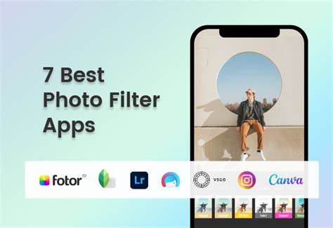 7 Best Photo Filter Apps For Ios And Android You Can T Miss Fotor