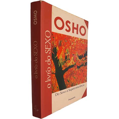 O livro do sexo Do sexo à superconsciência Osho
