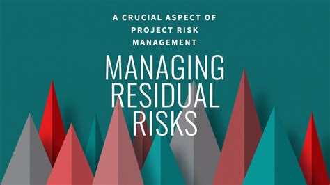The Role Of Residual Risks In Project Risk Management