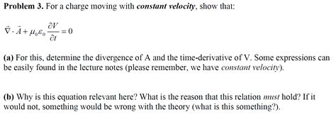Solved Problem For A Charge Moving With Constant Chegg Com