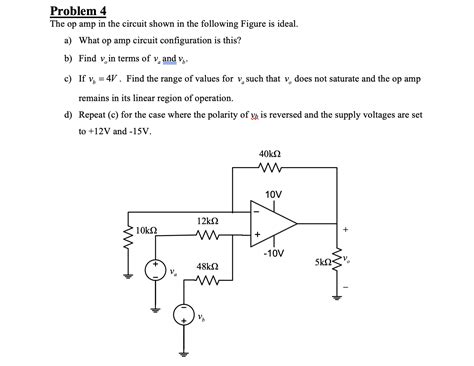 Solved Problem 4The Op In The Circuit Shown In The Chegg Com