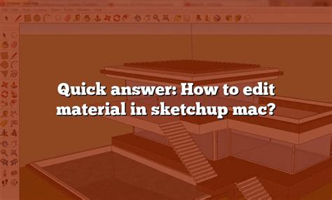 Quick Answer How To Edit Material In Sketchup Mac