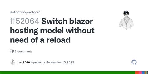Switch Blazor Hosting Model Without Need Of A Reload Issue Dotnet Aspnetcore GitHub