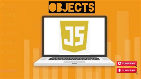 Javascript Part 6objects Youtube