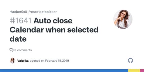 auto close calendar when selected date · issue 1641 · hacker0x01 react datepicker · github