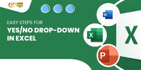 Easy Steps For Yesno Drop Down In Excel