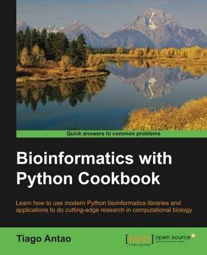 Bioinformatics With Python Cookbook Learn How To Use Modern Python
