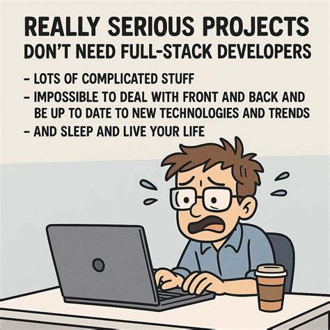Fullstack Frontend Backend Developerslife Techhumor Hottake