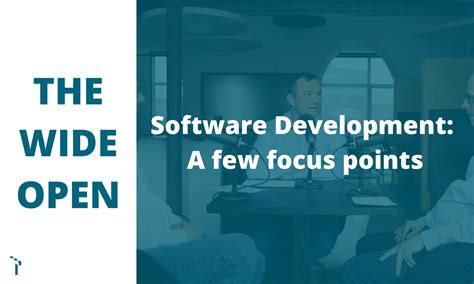 Software Development A Few Focus Points Toreon