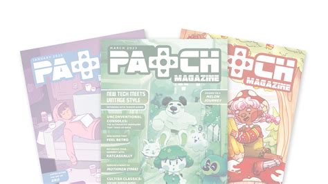 Patch Magazine The Indie Gaming Magazine