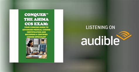 Conquer The Ahima Ccs Exam Your Concise Guide To Advanced Medical Coding Certification And