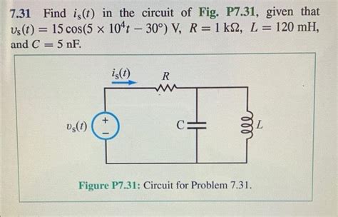 solved 7 31 find is t in the circuit of fig p7 31 given