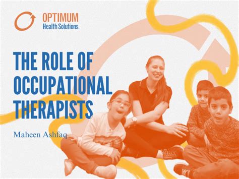 The Role Of Occupational Therapists Optimum Health Solutions